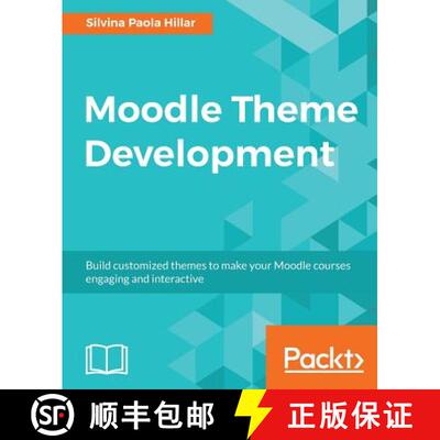 预订 Moodle Theme Development [9781786463210]