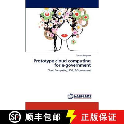 预订 Prototype Cloud Computing for E-Government [9783846589625]