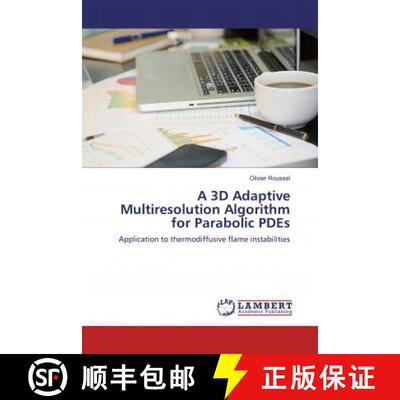 预订 A 3D Adaptive Multiresolution Algorithm for Parabolic PDEs [9786200296276]