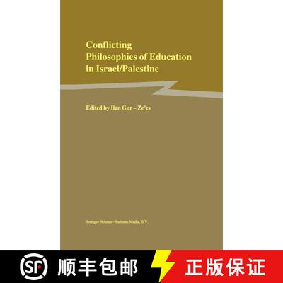 【3-4周达】Conflicting Philosophies of Education in Israel/Palestine [9789048156252]