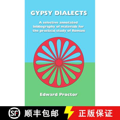 预订 精装 Gypsy Dialects: A Selected Annotated Bibliography of Materials for the Practical Study of R... [9781902806488]