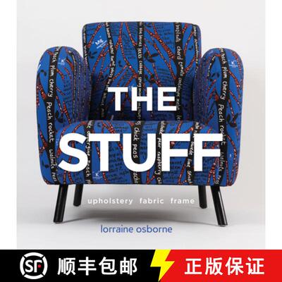 【3-4周达】精装 The Stuff: Upholstery, Fabric, Frame [9780764363030]