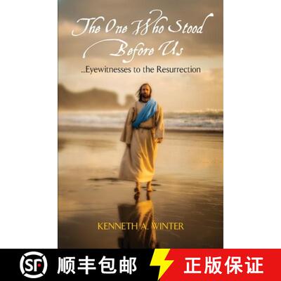 【3-4周达】The One Who Stood Before Us: Eyewitnesses to the Resurrection [9781734934526]