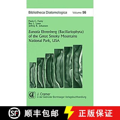 【3-4周达】Bibliotheca Diatomologica, Volume 56: Eunotia Ehrenberg (Bacillariophyta) of the Great Smo... [9783443570477]