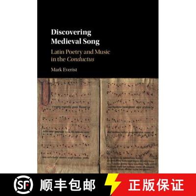 【3-4周达】Discovering Medieval Song: Latin Poetry and Music in the Conductus [9781107010390]