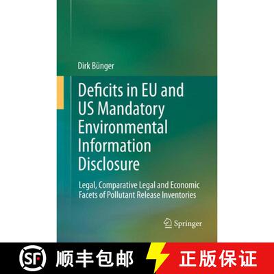 【3-4周达】精装 Deficits in EU and US Mandatory Environmental Information Disclosure : Legal, Compara... [9783642227561]