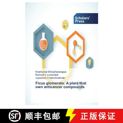 预订 Ficus glomerata: A plant that own anticancer compounds [9786138836391]
