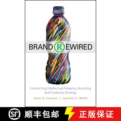 【3-4周达】Brand Rewired: Connecting Intellectual Property, Branding, And Creativity Strategy [Wiley... [9780470575420]