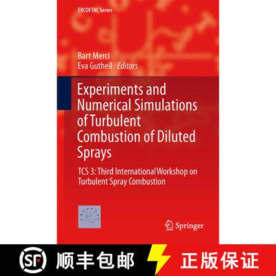 【3-4周达】精装 Experiments and Numerical Simulations of Turbulent Combustion of Diluted Sprays : TCS... [9783319046778]