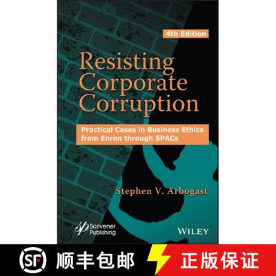 【3-4周达】精装 Resisting Corporate Corruption – Practical Cases in Business Ethics from Enron throu... [9781119871439]