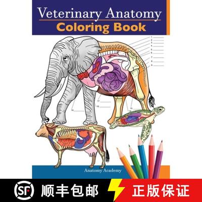 【3-4周达】Veterinary Anatomy Coloring Book: Animals Physiology Self-Quiz Color Workbook for Studying... [9781838188603]