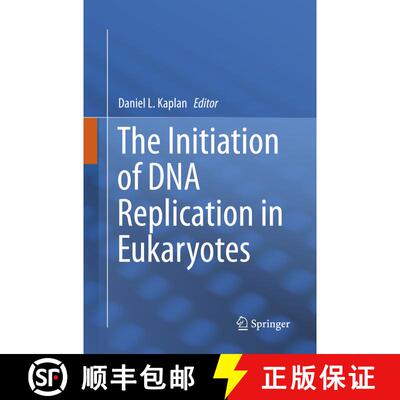 【3-4周达】The Initiation of DNA Replication in Eukaryotes [9783319796611]