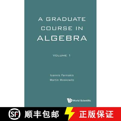 预订 精装 Graduate Course In Algebra, A - Volume 1 [9789813142626]