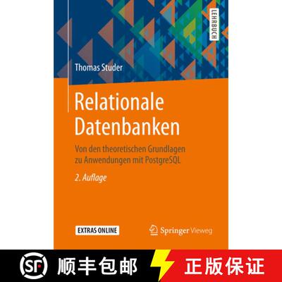 【3-4周达】Relationale Datenbanken : Von den theoretischen Grundlagen zu Anwendungen mit PostgreSQL (... [9783662589755]