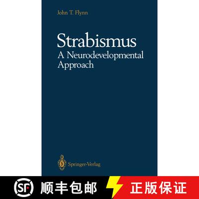 【3-4周达】Strabismus A Neurodevelopmental Approach : Nature's Experiment [9781461277798]