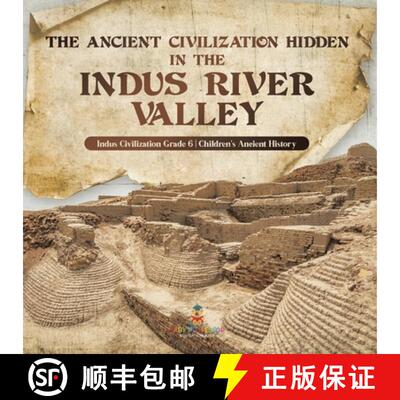 【3-4周达】The Ancient Civilization Hidden in the Indus River Valley | Indus Civilization Grade 6 | C... [9781541954687]