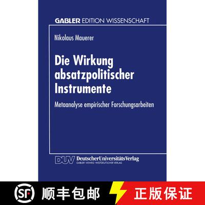 【3-4周达】Die Wirkung absatzpolitischer Instrumente : Metaanalyse empirischer Forschungsarbeiten [9783824462469]