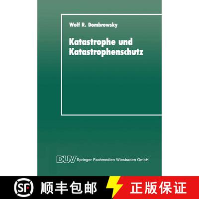 【3-4周达】Katastrophe und Katastrophenschutz : Eine soziologische Analyse [9783663054122]