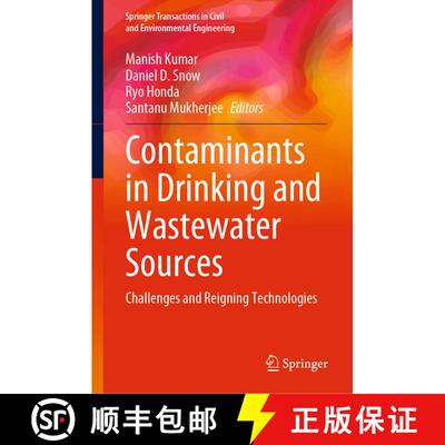 【3-4周达】精装 Contaminants in Drinking and Wastewater Sources : Challenges and Reigning Technologies [9789811545986]