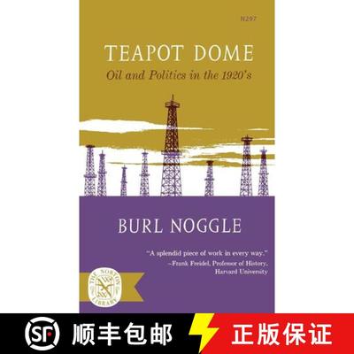 【3-4周达】Teapot Dome – Oil and Politics in the 1920`s [9780393002973]