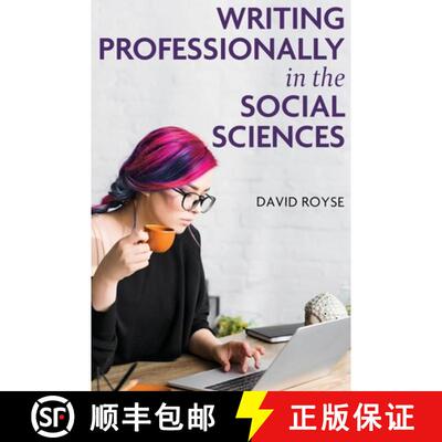 【3-4周达】精装 Writing Professionally in the Social Sciences [9798823343282]