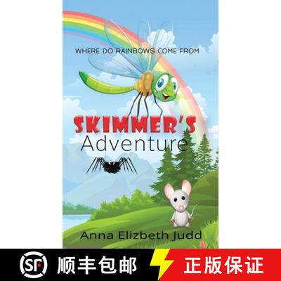 预订 Skimmer's Adventure: Where do Rainbows Come From [9781648734014]