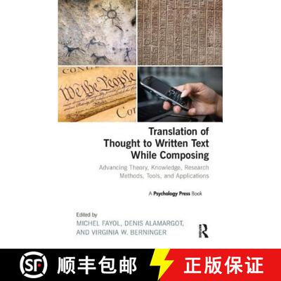 【3-4周达】Translation of Thought to Written Text While Composing: Advancing Theory, Knowledge, Resea... [9781138117273]