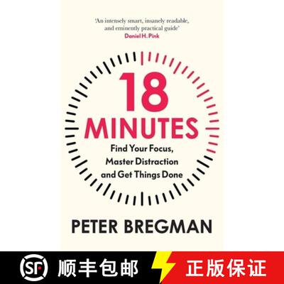 【3-4周达】18 Minutes: Find Your Focus, Master Distraction and Get the Right Things Done [9781399636650]
