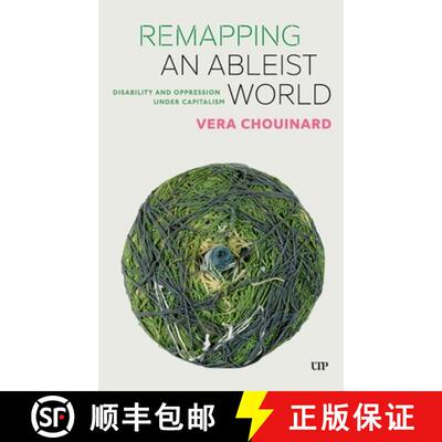 【3-4周达】精装 Remapping an Ableist World – Disability and Oppression Under Capitalism [9781487507183]