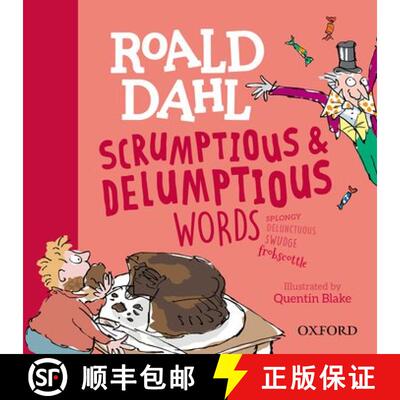 【3-4周达】Roald Dahl's Scrumptious and Delumptious Words [9780192779199]