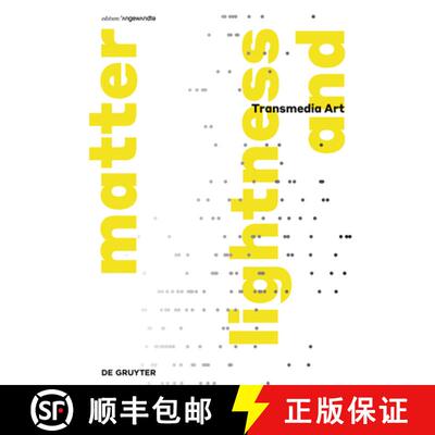 【3-4周达】Transmediale Kunst | Transmedia Art: lightness and matter [9783110600810]