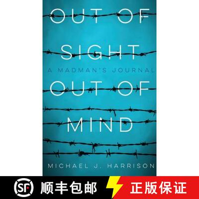 【3-4周达】Out Of Sight Out Of Mind: A Madman's Journal [9781947309579]
