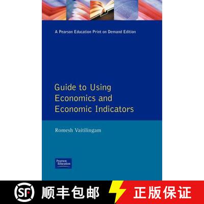 【3-4周达】Financial Times Guide To Using Economics And Economic Indicators: Tools And Techniques For... [9780273609698]
