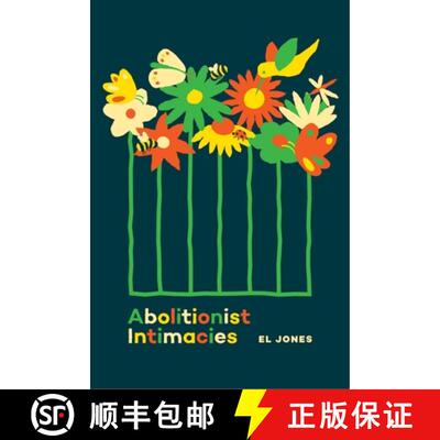 现货 Abolitionist Intimacies [9781773635521]