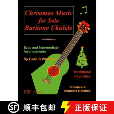 【3-4周达】Christmas Music for Solo Baritone Ukulele [9781304824110]