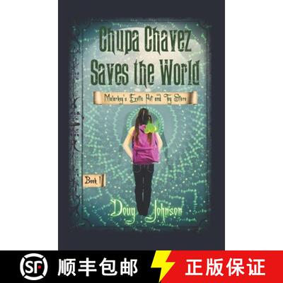 【3-4周达】Chupa Chavez Saves the World: Feathers Catches a Cold [9781733798716]