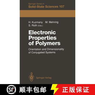 【3-4周达】Electronic Properties of Polymers: Orientation and Dimensionality of Conjugated Systems Pr... [9783642847073]