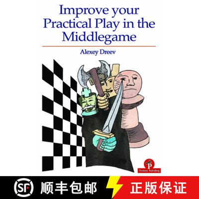 【3-4周达】Improve Your Practical Play in the Middlegame [9789492510310]