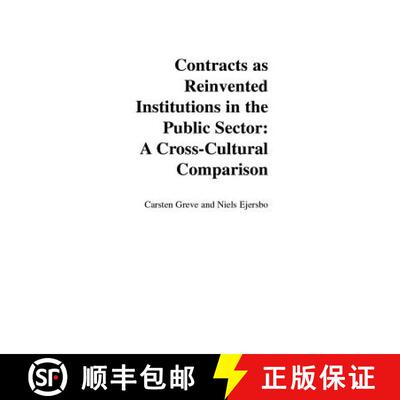 【3-4周达】精装 Contracts as Reinvented Institutions in the Public Sector: A Cross-Cultural Comparison [9781567205282]