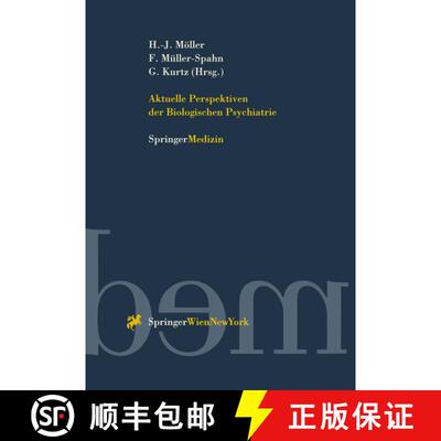【3-4周达】Aktuelle Perspektiven der Biologischen Psychiatrie [9783709174258]