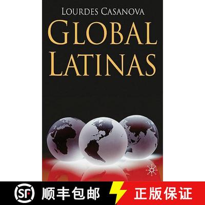 【3-4周达】Global Latinas : Latin America's Emerging Multinationals [9780230219960]