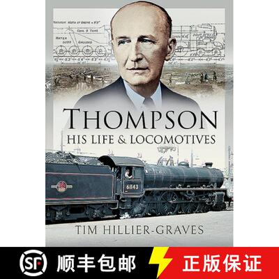 【3-4周达】精装 Thompson - His Life and Locomotives [9781526731166]