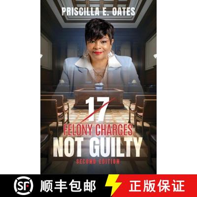 【3-4周达】17 Felony Charges: Not Guilty [9798218584733]