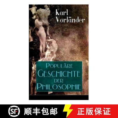 【3-4周达】Populare Geschichte der Philosophie: Die Philosophie des Altertums + Die Philosophie des M... [9788026889632]