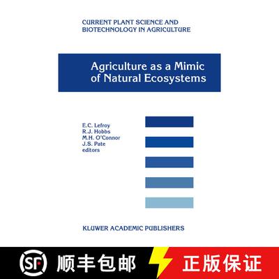 【3-4周达】Agriculture as a Mimic of Natural Ecosystems [9789048153190]