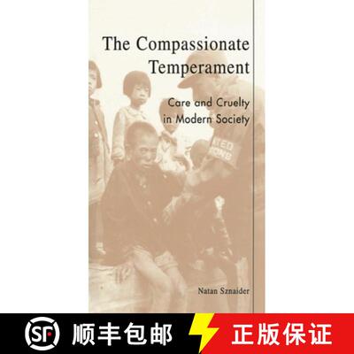 【3-4周达】The Compassionate Temperament : Care and Cruelty in Modern Society [9780847695560]