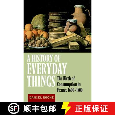 【3-4周达】A History of Everyday Things: The Birth of Consumption in France, 1600 1800 [9780521633598]