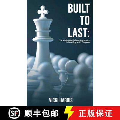 【3-4周达】精装 Built to Last: The Wellness-Driven Approach to Leading with Purpose [9798349643057]