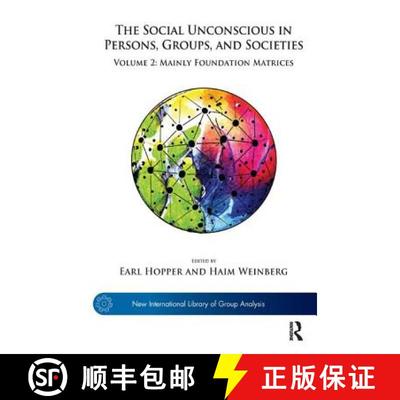 【3-4周达】The Social Unconscious in Persons, Groups, and Societies: Volume 2: Mainly Foundation Matr... [9781782201854]