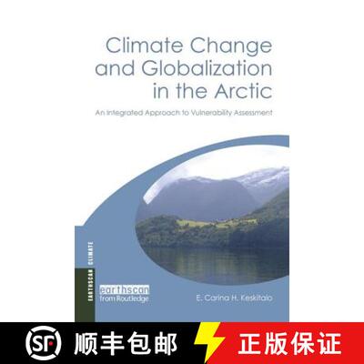 【3-4周达】Climate Change and Globalization in the Arctic : An Integrated Approach to Vulnerability A... [9781138970915]